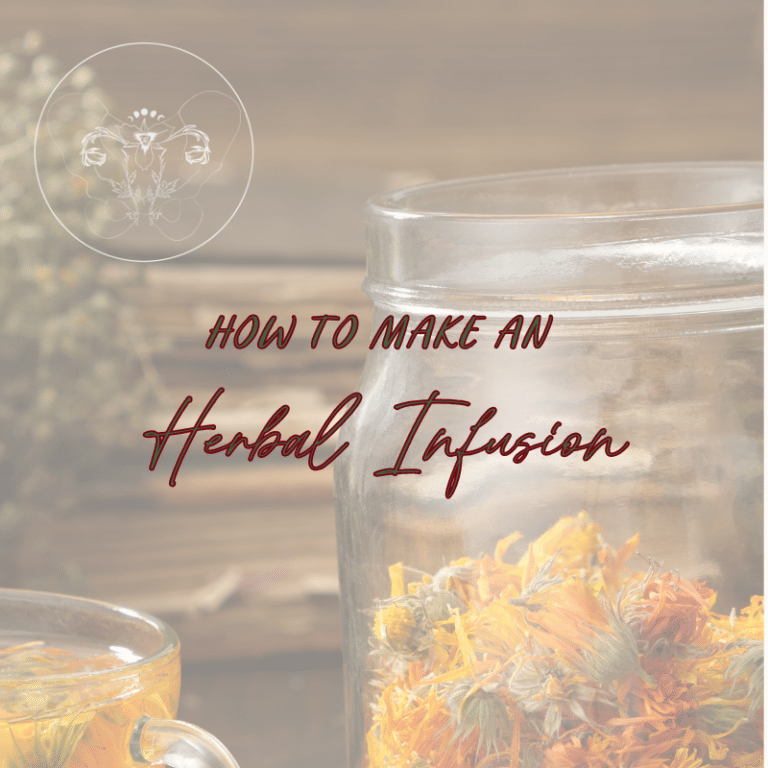 Herbal Infusion Recipe - Your Sacred Pelvis